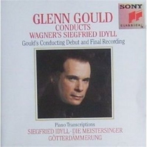 Glenn Gould - CD - Conducts Wagner's Siegfried Idyll/Piano ...