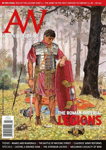 AW ANCIENT WARFARE MAGAZINE | VOL XVI, ISSUE 5 | THE ROMAN INPERIAL ...