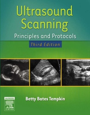 Ultrasound Scanning : Principles and Protocols Hardcover Betty Ba ...