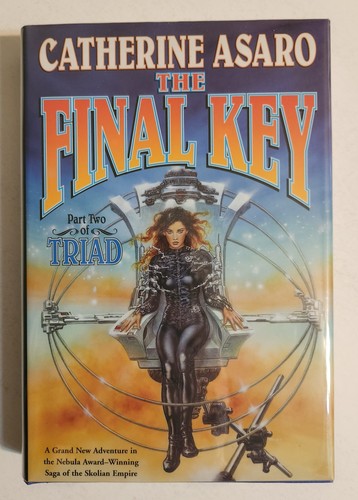 "The Final Key" by Catherine Asaro HC (2005 Tor) Part 2 of Triad 1st ...