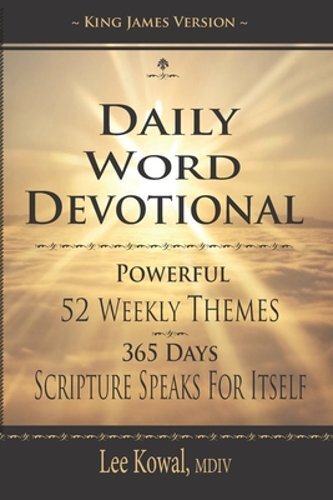 Daily Word Devotional - Powerful 52 Weekly Themes, 365 Days Scripture ...