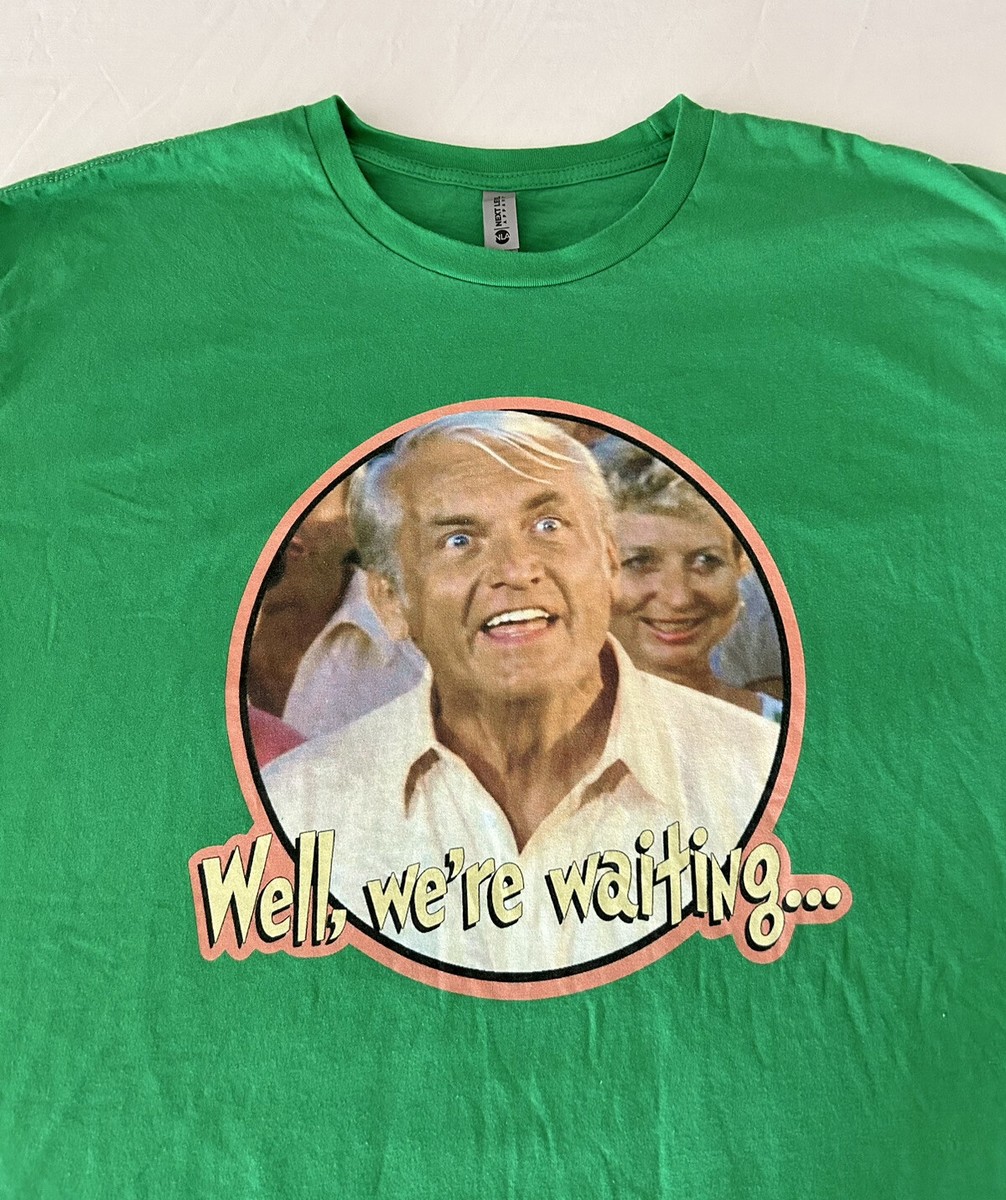 Ted Knight Well Were Waiting