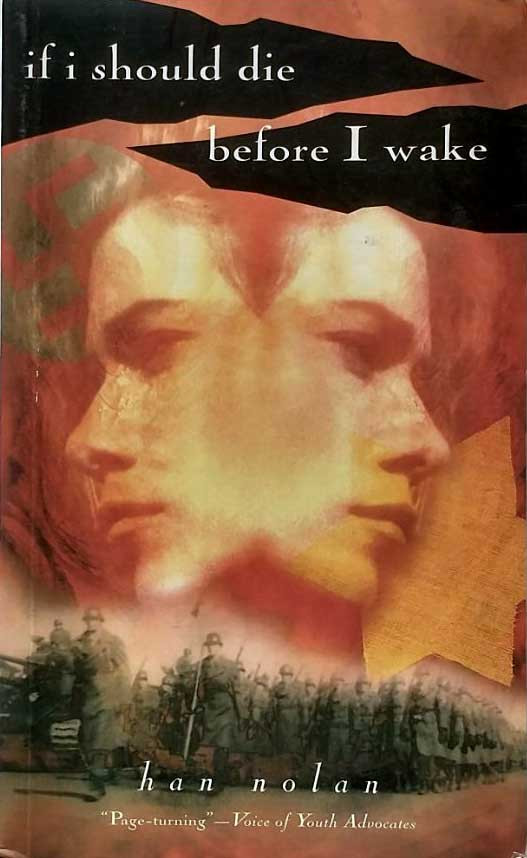 If I Should Die Before I Wake by Han Nolan / 1996 YA Historical Novel ...