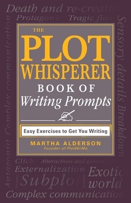 Martha Alderson, Founder of Plo The Plot Whisperer Book of Writing P ...