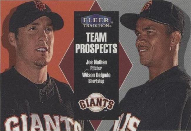2000 Fleer Tradition - Team Prospects Joe Nathan, Wilson Delgado #364 ...
