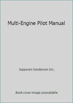 Multi-Engine Pilot Manual by Jeppesen Sanderson Inc. | eBay