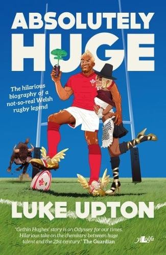 Luke Upton Absolutely Huge - The Hilarious Biography of a Not-So-R ...