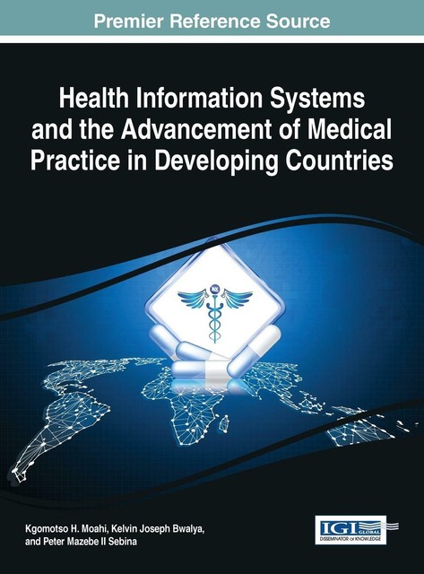 Health Information Systems And The Advancement of Medical Practice in ...
