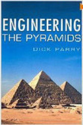 Engineering the Pyramids - 075093414X, Dick Parry, hardcover, new 9780750934145| eBay