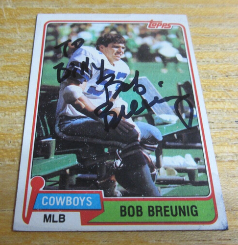Bob Breunig Autographed Signed 1981 Topps #33 Trading Card NFL Football ...