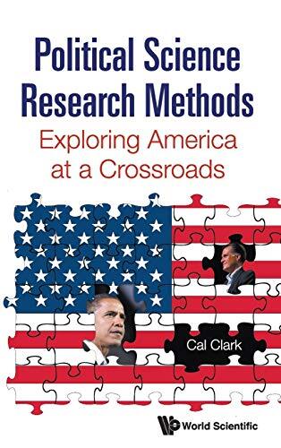 Political Science Research Methods: Exploring America at a Crossroads ...