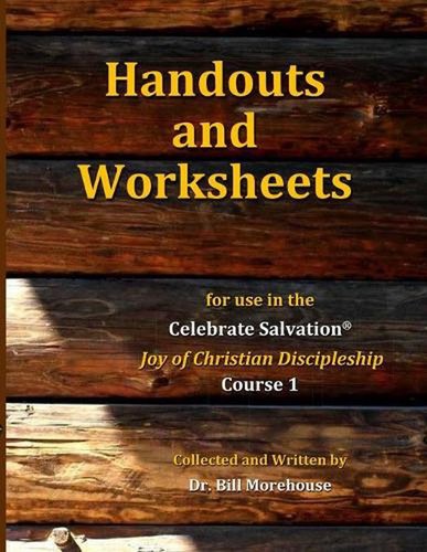 Handouts and Worksheets: For Use in the Joy of Christian Discipleship ...