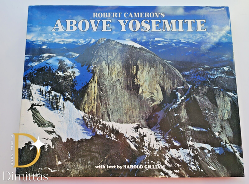 Above Yosemite by Robert Cameron, HC 9780918684202| eBay