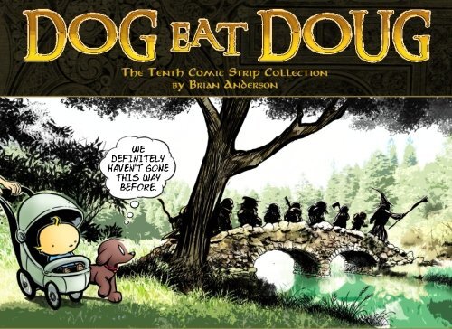 DOG EAT DOUG VOLUME 10: THE TENTH COMIC STRIP COLLECTION By Brian ...