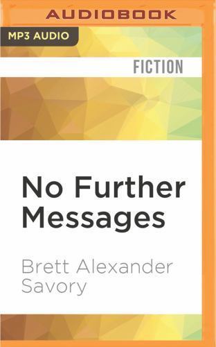 No Further Messages by Brett Alexander Savory (2016, CD MP3, Unabridged ...
