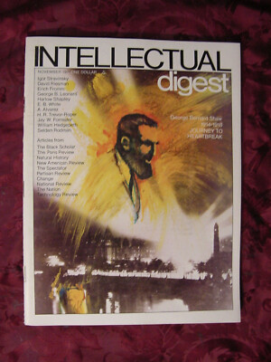 INTELLECTUAL DIGEST November 1971 George Bernard Shaw Igor Stravinsky E ...