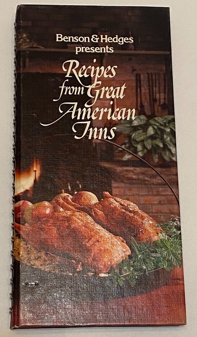 Recipes From Great American Inns Cookbook Benson & Hedges Recipes Vtg ...