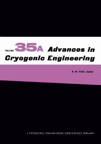 Advances in Cryogenic Engineering by R. W. Fast (1990, Hardcover) for ...