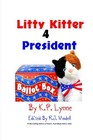 LITTY KITTER 4 PRESIDENT By K P Lynne & R J Modell **BRAND NEW ...
