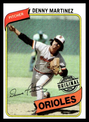 2015 Topps Denny Martinez #10 Baltimore Orioles Baseball Card | eBay