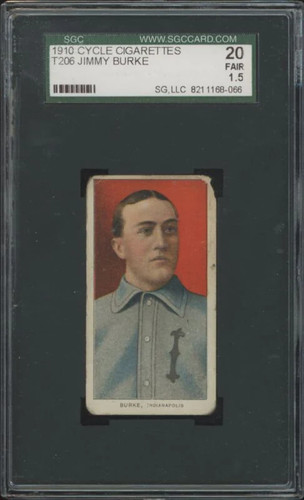 1909 T206 JIMMY BURKE FAIR CYCLE 350 SGC 1.5 BASEBALL INDIANAPOLIS ...