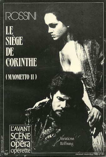 Avant-Scène Opéra n° 81 Le siège de Corinthe (Maometto II) de Rossini ...