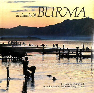 In Search of Burma by Caroline Courtauld | eBay UK