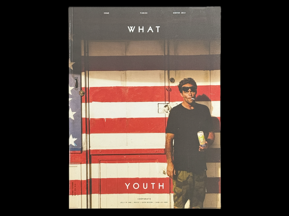 Nathan Fletcher · WHAT YOUTH Magazine #3 ·· dylan rieder kelly slater ...