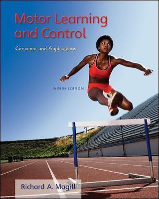 Motor Learning and Control: Concepts and Applications by Magill ...