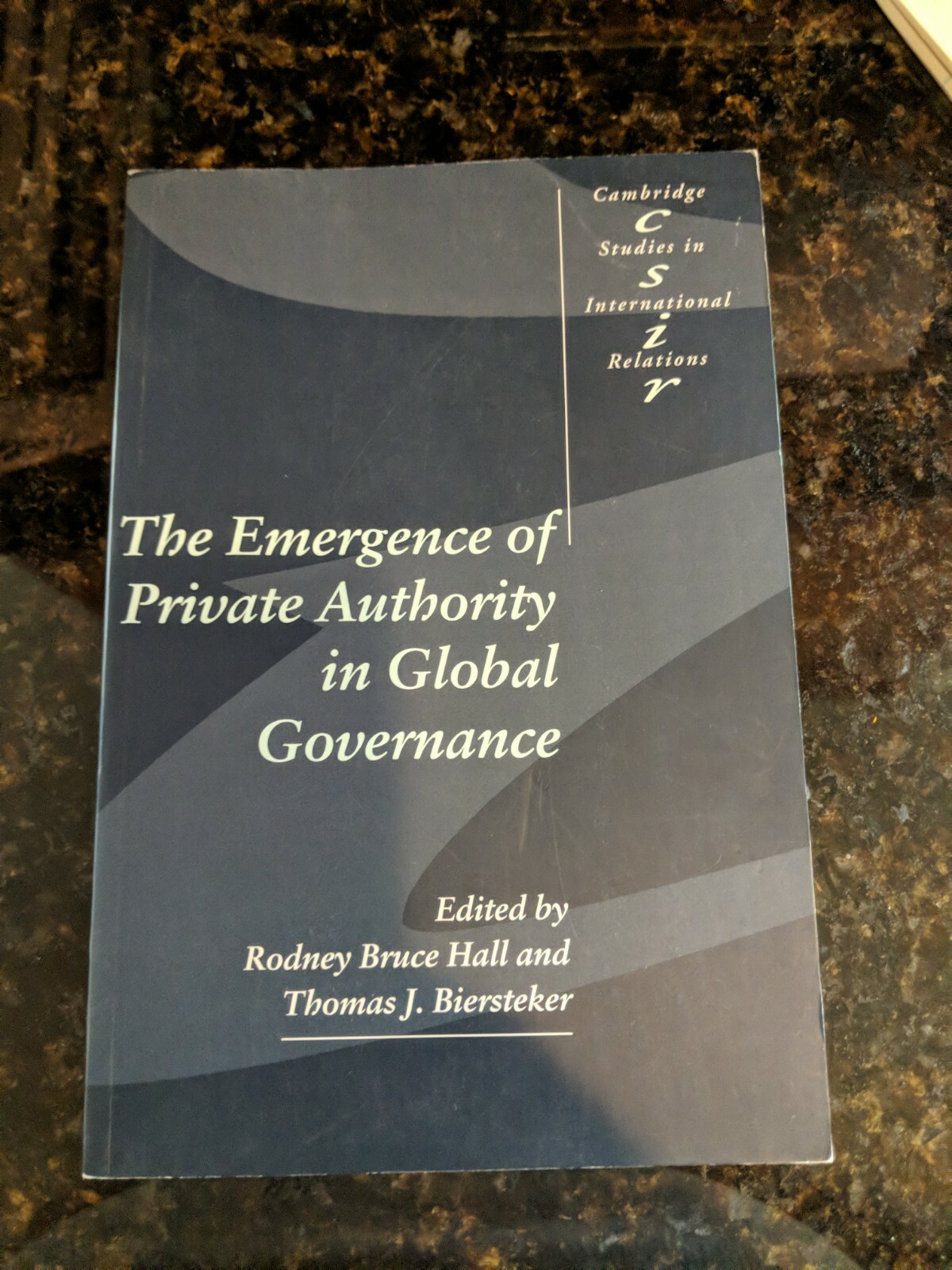 Cambridge Studies in International Relations Ser.: Emergence of Private ...