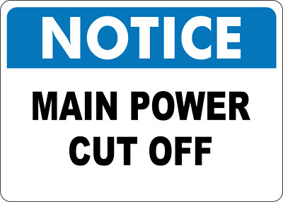 OSHA NOTICE: MAIN POWER CUT OFF| Laminated Vinyl Decal Sticker Label | eBay