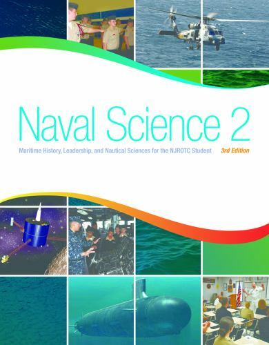 Naval Science 2: Maritime History, Leadership, and Nautical Sciences ...