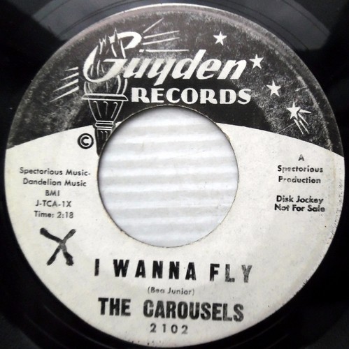 CAROUSELS northern soul girl group 45 promo I WANNA FLY b/w SOMETHING ...