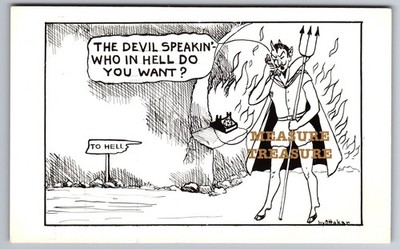 C.1950 DEVIL SPEAKING OVER PHONE WHO IN THE HELL, SIGN, FIRE OTTOKAR ...