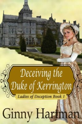 Deceiving the Duke of Kerrington: Ladies of Dec. Hartman