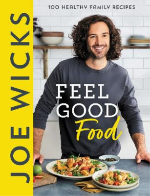 Joe Wicks Joe Wicks Feel Good Food (Relié) | eBay