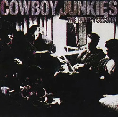 The Trinity Session - Audio CD By Cowboy Junkies - VERY GOOD | eBay