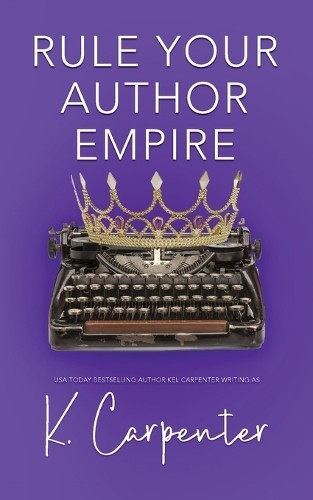 K Carpenter Rule Your Author Empire (Paperback) (US IMPORT) | eBay ...