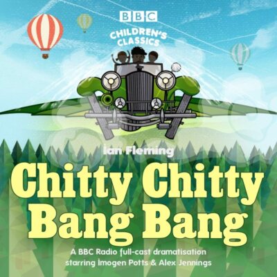 Chitty Chitty Bang Bang, CD/Spoken Word by Fleming, Ian; Jennings, Alex ...