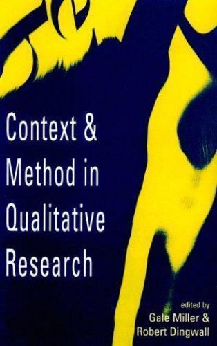 Context and Method in Qualitative Research by Robert Dingwall (1997 ...