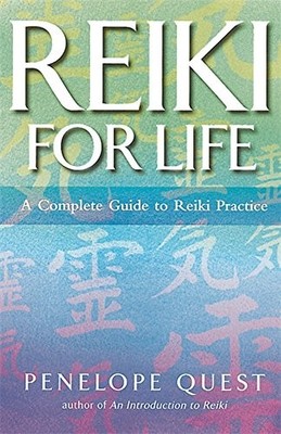Reiki for Life The Essential Guide to... by Quest, Penelope Paperback ...