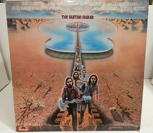 THE GUITAR ALBUM RL Ludwig Eric Clapton Rory Gallagher John Mclaughlin ...