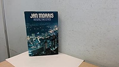 Among the Cities Hardcover Jan Morris 9780195204896| eBay