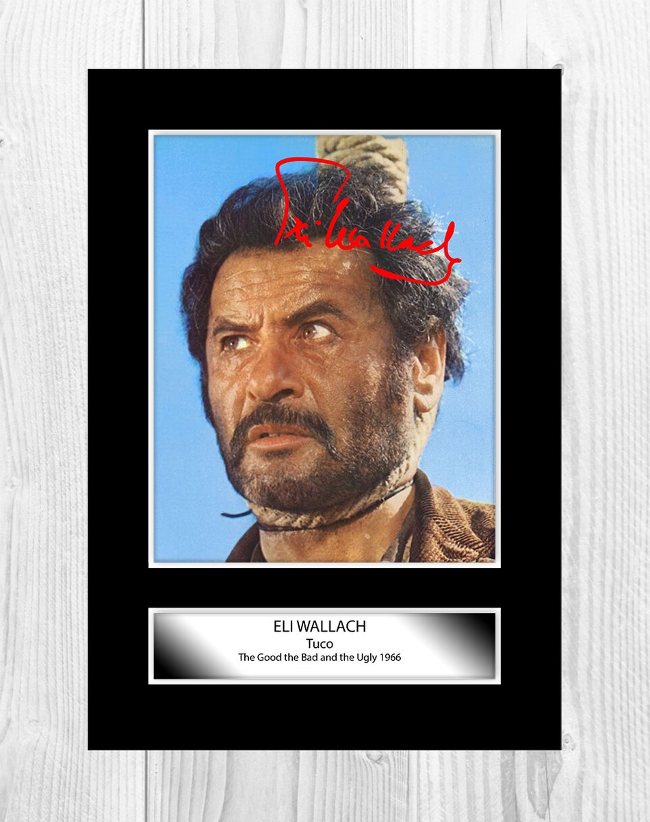 Eli Wallach The Good The Bad And The Ugly