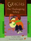 Gracias, the Thanksgiving Turkey by Cowley, Joy 9780590469760 | eBay