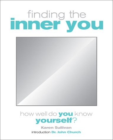 Finding the Inner You: How Well Do You Know Yourself? - paperback ...