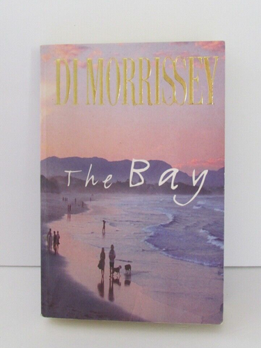 The Bay by Di Morrisssey, Oversized Paperback, Very Good Condition ...