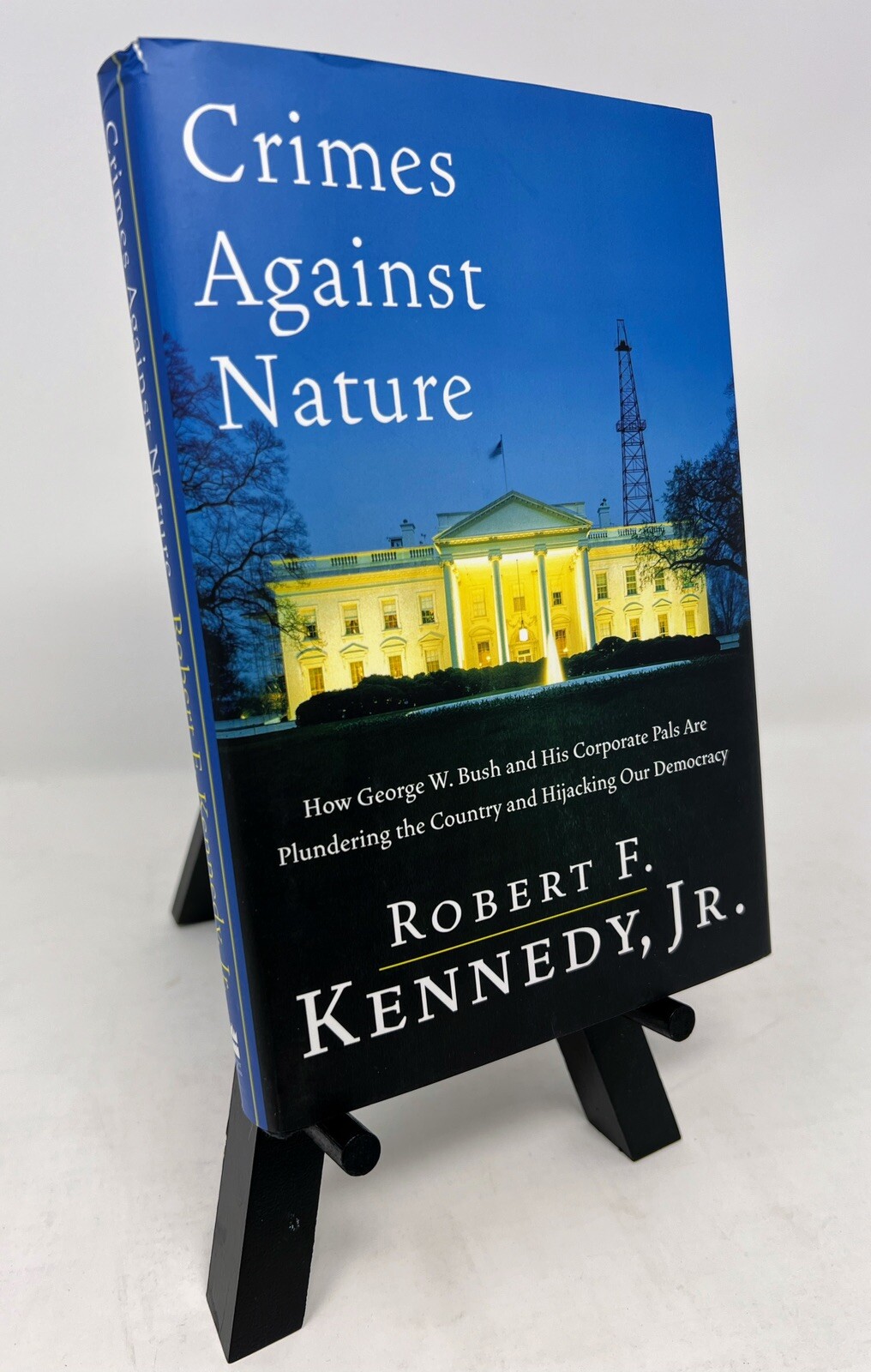 Signed Robert F Kennedy Jr. Crimes Against Nature SIGNED CRIMES AGAINST ...