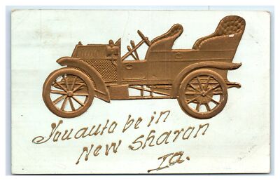 1908 New Sharon, IA Postcard- YOU AUTO BE IN NEW SHARON CAR EMBOSSED | eBay