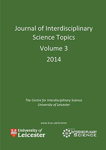 Journal of Interdisciplinary Science Topics, Volume 3 9781291898965| eBay
